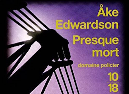 Ake EDWARDSON : Presque mort