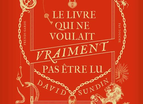 David SUNDIN : Le livre qui ne voulait vraiment pas être lu (2 ...